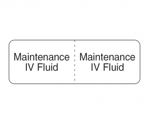 IV Fluid Maintenance Labels | Medline